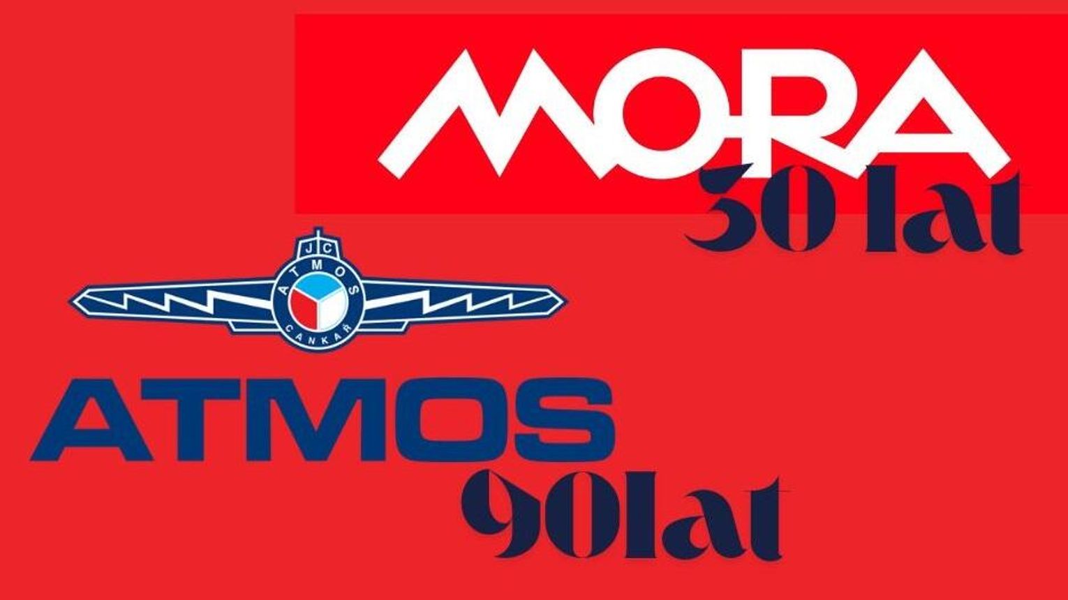 90 lat firmy Atmos 30 lat firmy Mora